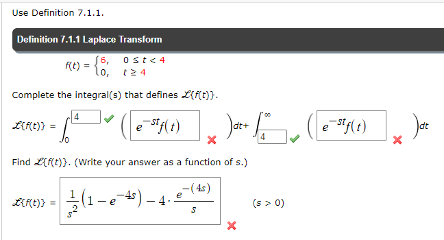 Solved Use Definition 7.1.1. Laplace Transform f(t) = | Chegg.com