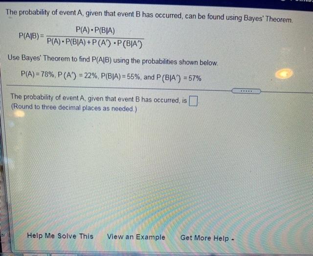 Solved The probability of event A, given that event B has | Chegg.com