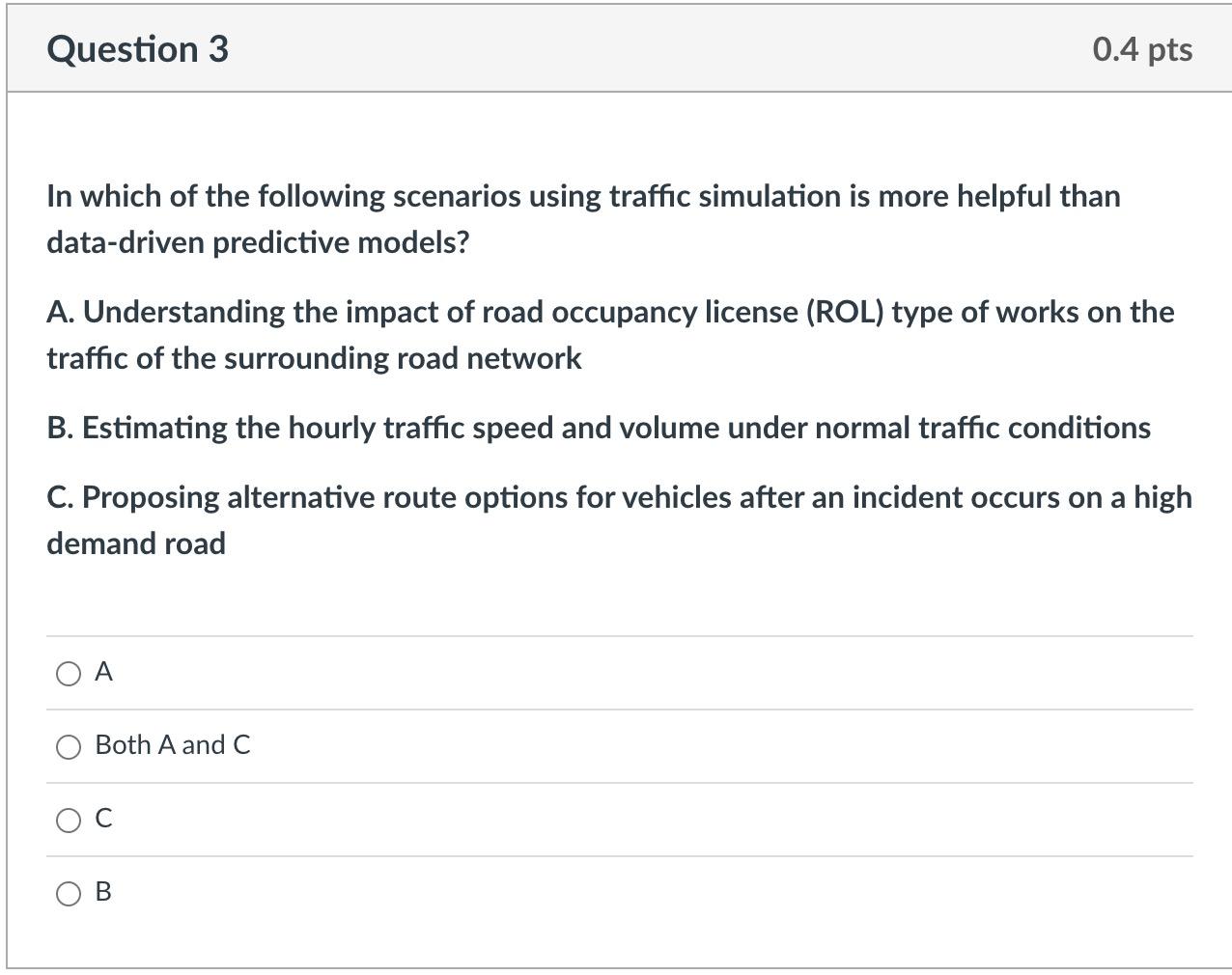 Solved Question 3 0.4 pts In which of the following | Chegg.com