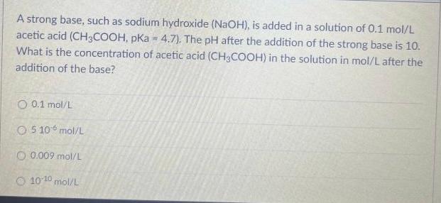 Solved A strong base, such as sodium hydroxide (NaOH), is | Chegg.com