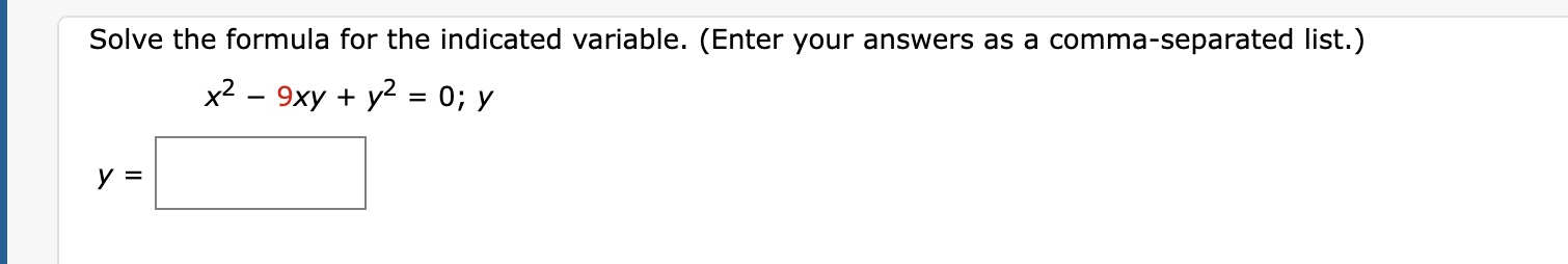 Solved Solve the formula for the indicated variable. (Enter | Chegg.com