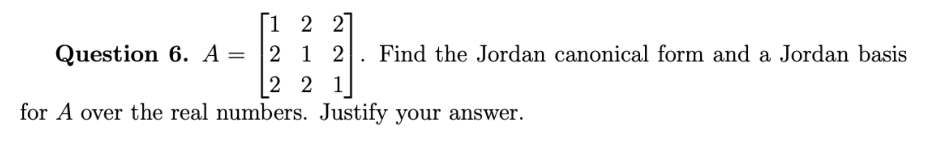 Solved ſi 2 27 Question 6. A = 2 1 2 Find the Jordan | Chegg.com