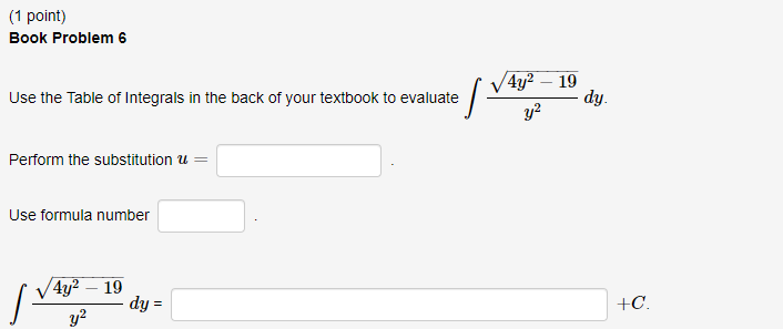 Solved (1 point) Book Problem 5 Use the Table of Integrals | Chegg.com