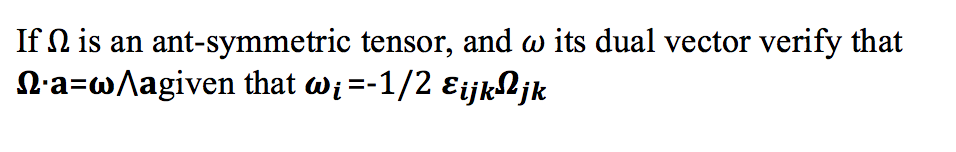 Solved If Ω is an ant-symmetric tensor, and ω its dual | Chegg.com