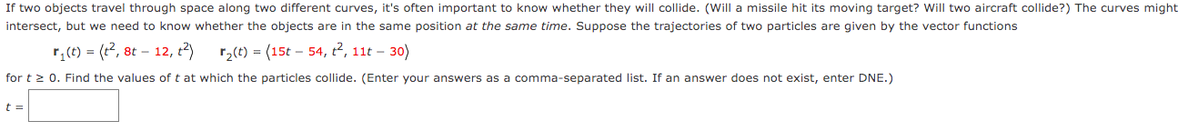 Solved If two objects travel through space along two | Chegg.com