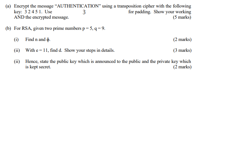Solved (a) Encrypt the message “AUTHENTICATION” using a | Chegg.com