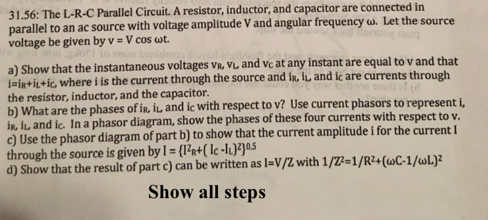 Solved 31.56: The L-R-C Parallel Circuit. A resistor, | Chegg.com
