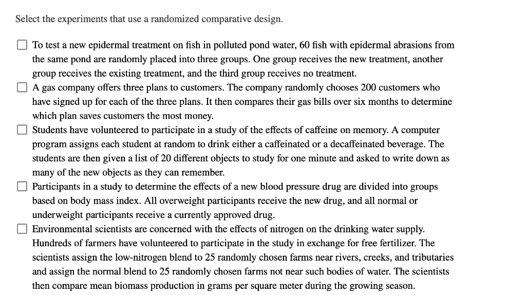 Solved Select the experiments that use a randomized | Chegg.com