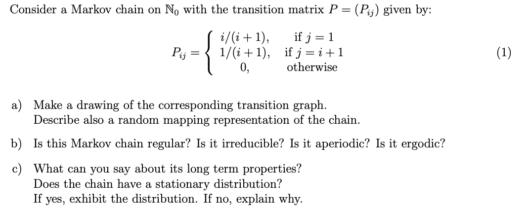 Consider a Markov chain on N0 with the transition | Chegg.com
