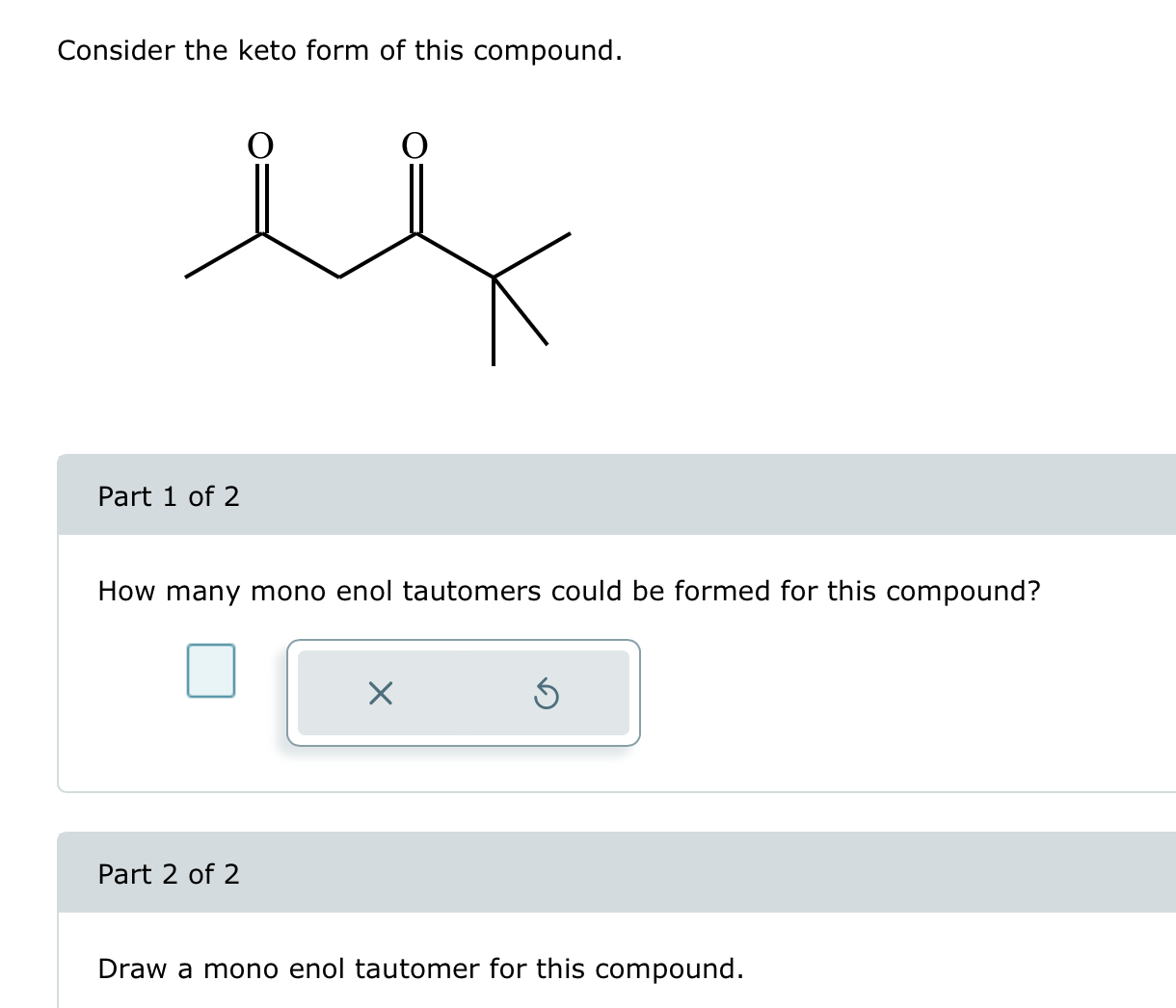 Solved Consider the keto form of this compound. Part 1 of 2 | Chegg.com