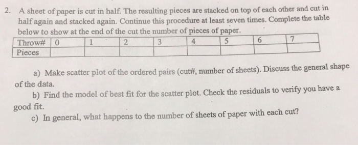 Solved 2. A sheet of paper is cut in half. The resulting | Chegg.com