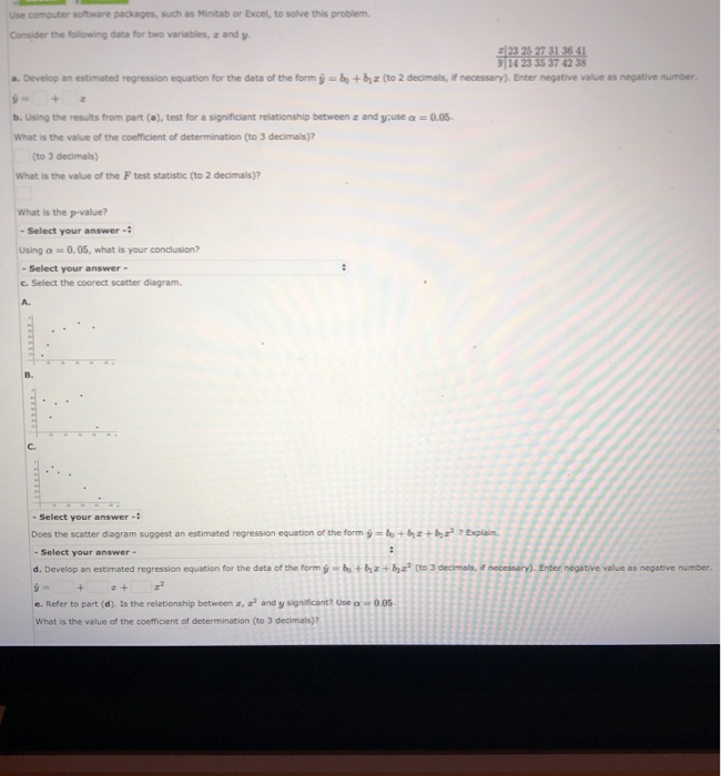 Solved Use computer software packages, such as Minitab or | Chegg.com