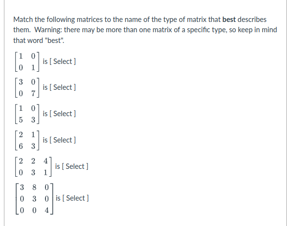 Solved Match the following matrices to the name of the type | Chegg.com
