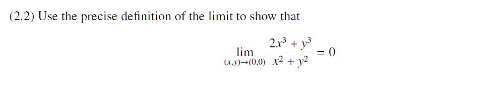 Solved (2.2) Use the precise definition of the limit to show | Chegg.com