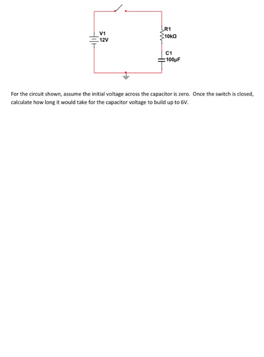 Solved For the circuit shown, assume the initial voltage | Chegg.com
