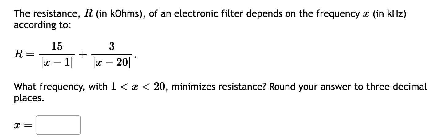 Solved The resistance, R (in kOhms), ﻿of an electronic | Chegg.com