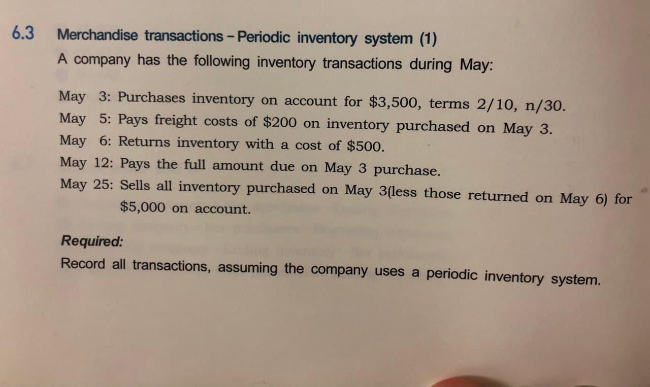 Solved 6.3 Merchandise transactions - Periodic inventory | Chegg.com