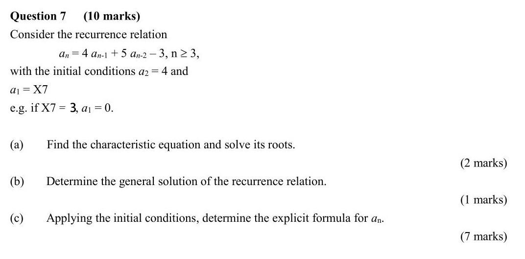 Solved Question 7 (10 marks) Consider the recurrence | Chegg.com