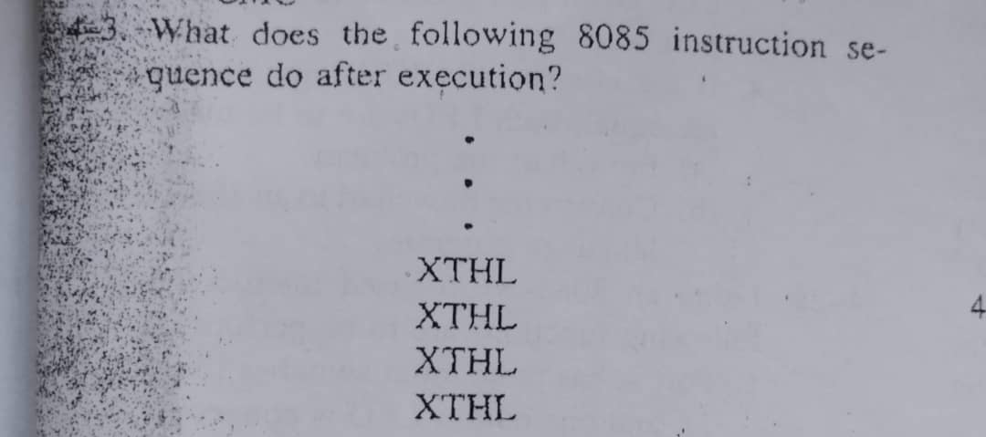 Solved 4. What does the following 8085 instruction sequence | Chegg.com
