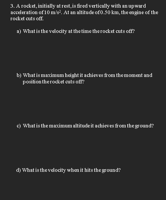Solved 3. A rocket, initially at rest, is fired vertically | Chegg.com