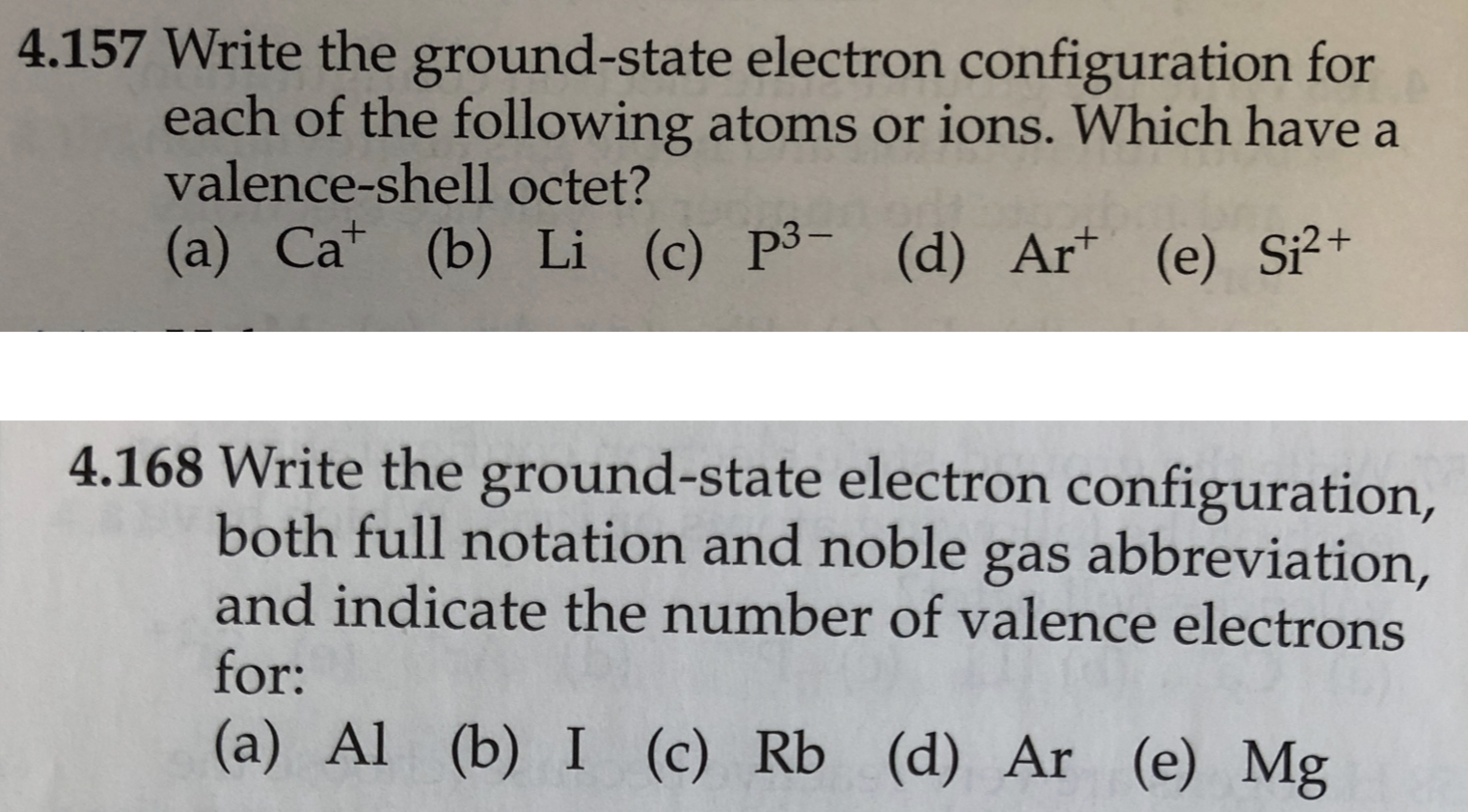Solved 4 157 Write The Ground State Electron Configuration