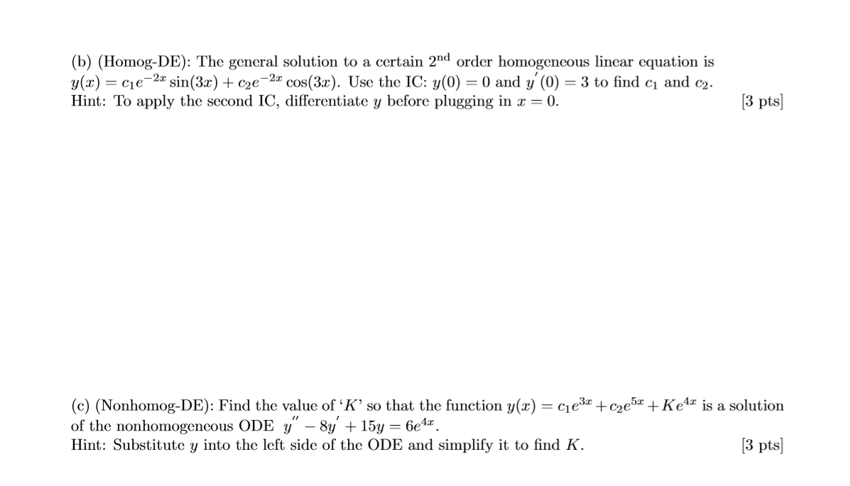 Solved (b) (Homog-DE): The general solution to a certain 2nd | Chegg.com
