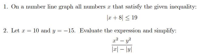 Solved 1. On a number line graph all numbers x that satisfy | Chegg.com