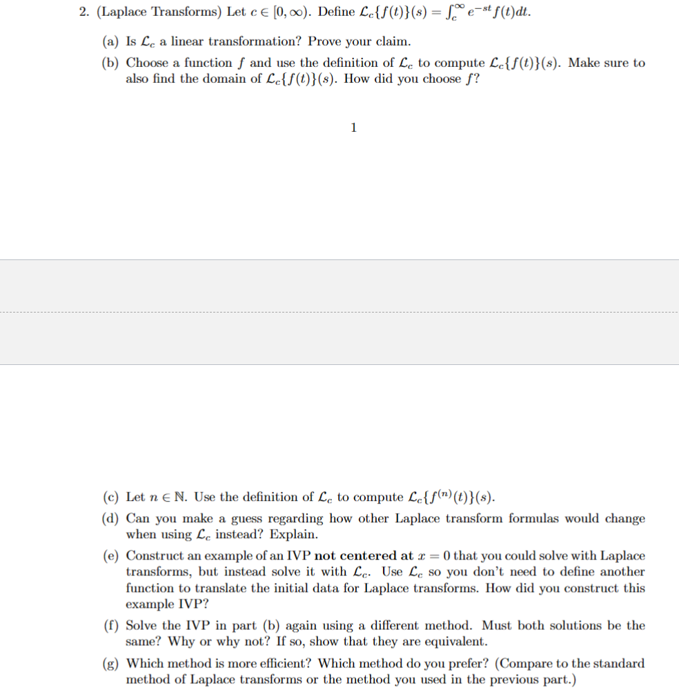 Solved 2. (Laplace Transforms) Let c∈[0,∞). Define | Chegg.com