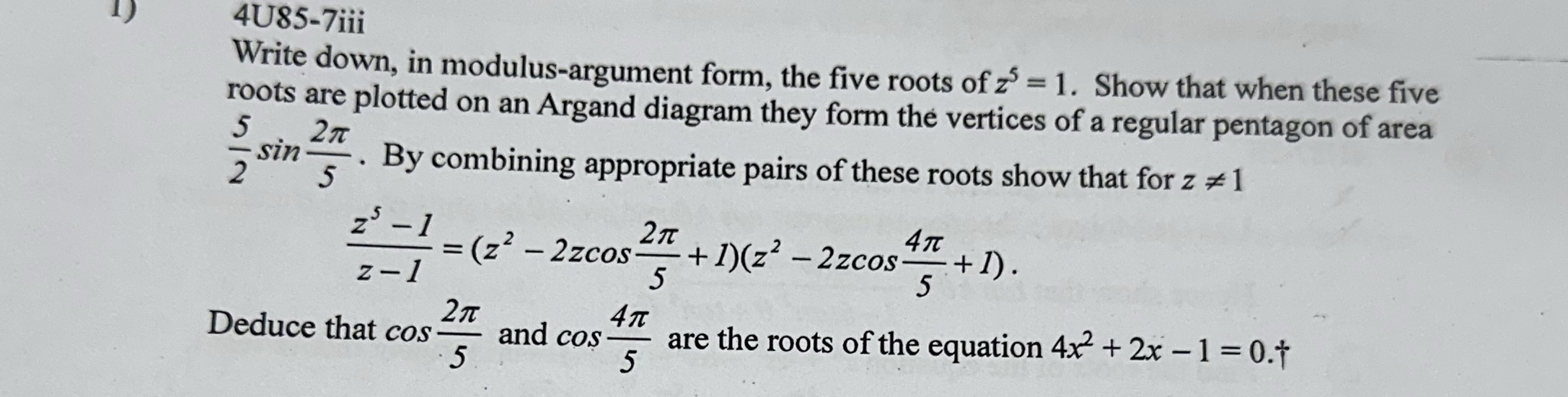 Solved 4085−7iii Write down, in modulus-argument form, the | Chegg.com