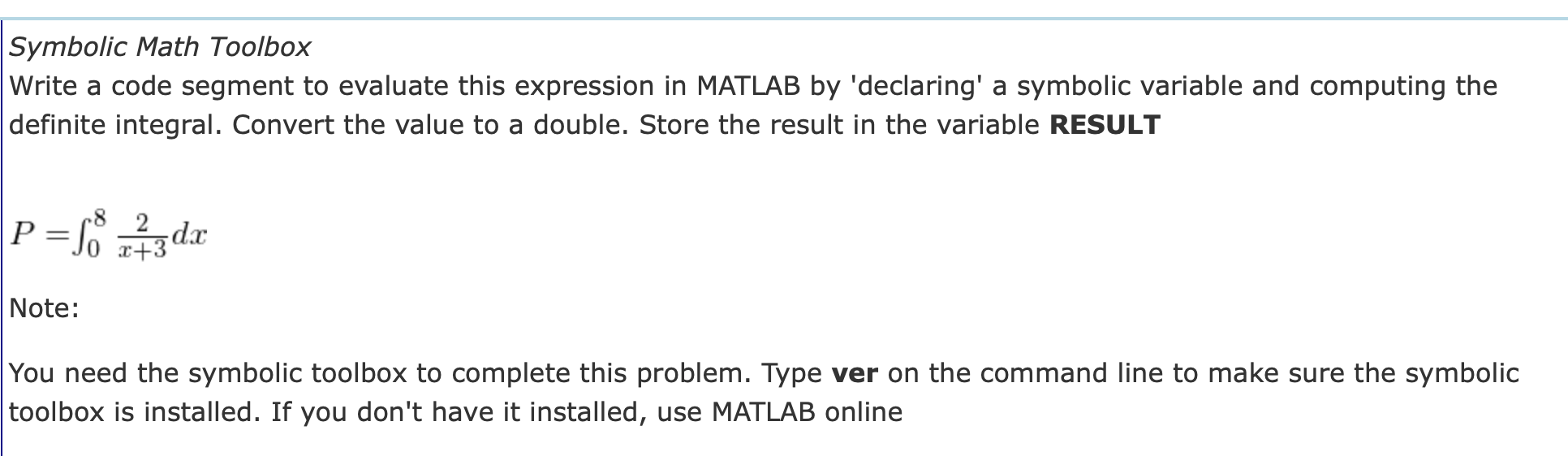 Solved Symbolic Math Toolbox Write A Code Segment To