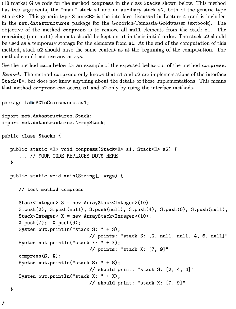 Solved (10 marks) Give code for the method compress in the | Chegg.com