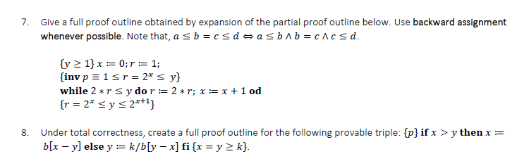Solved 7. Give a full proof outline obtained by expansion of | Chegg.com