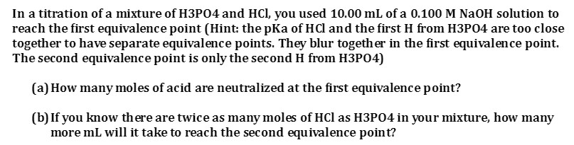 Solved In a titration of a mixture of H3PO4 and HCl, you | Chegg.com