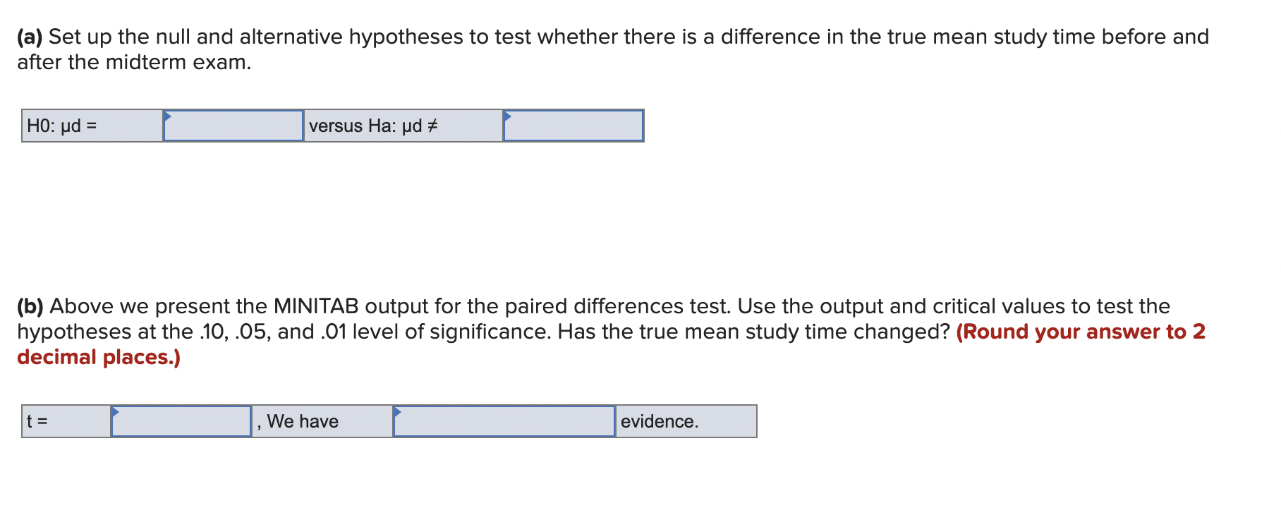 Solved Do students reduce study time in classes where they | Chegg.com