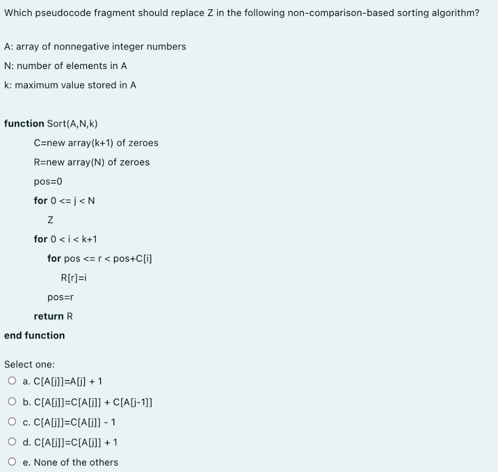 Solved Which pseudocode fragment should replace Z in the | Chegg.com