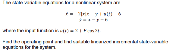 Solved The state-variable equations for a nonlinear system | Chegg.com