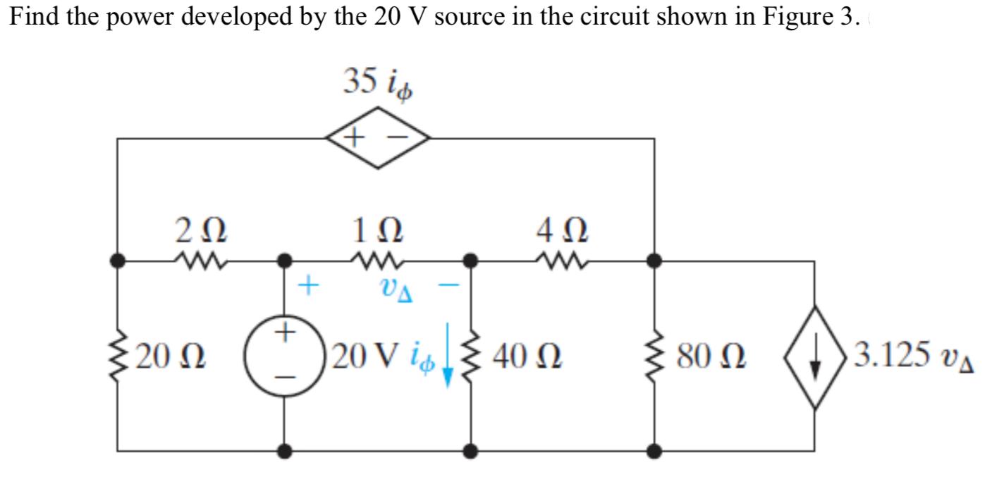 Solved Find the power developed by the 20 V source in the | Chegg.com