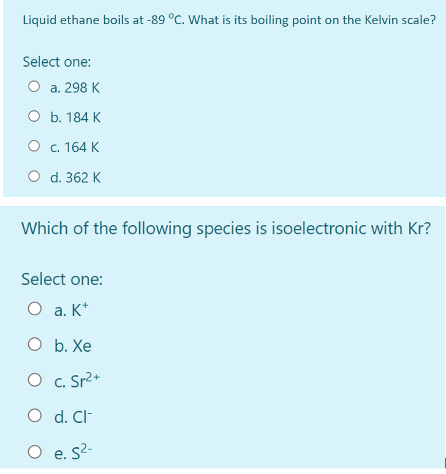 Solved Liquid ethane boils at -89 °C. What is its boiling | Chegg.com