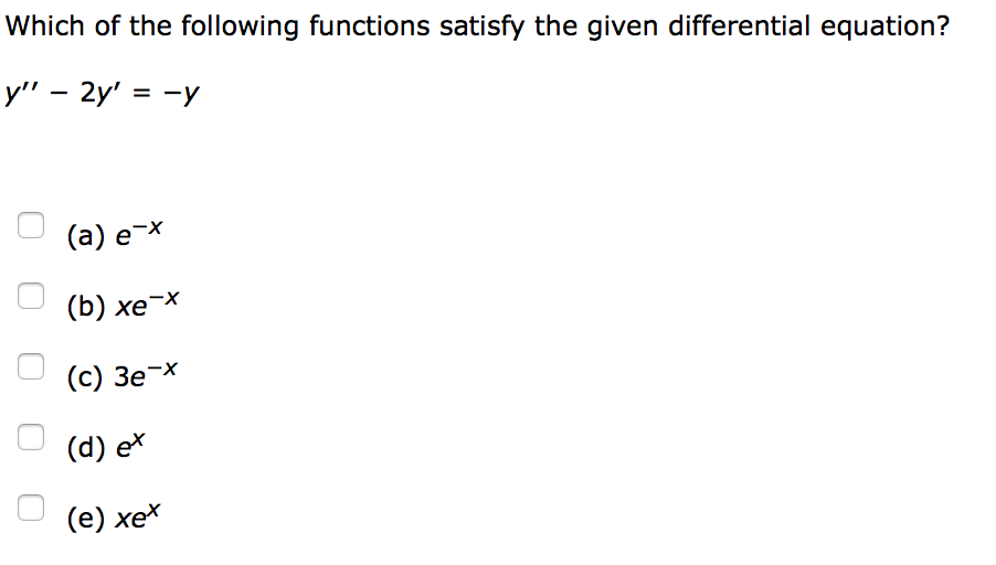 Solved Which of the following functions satisfy the given | Chegg.com