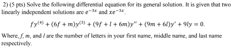 Solved 2) (5 pts) Solve the following differential equation | Chegg.com