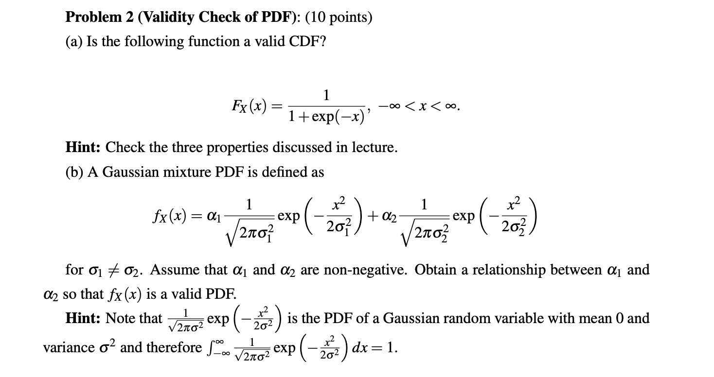 Solved Problem 2 (Validity Check of PDF): (10 points) (a) Is | Chegg.com