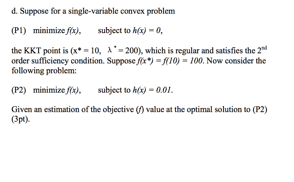d. Suppose for a single-variable convex problem (P1) | Chegg.com