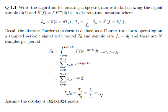 Solved Q 1.1 Write the algorithm for creating a spectrogram | Chegg.com