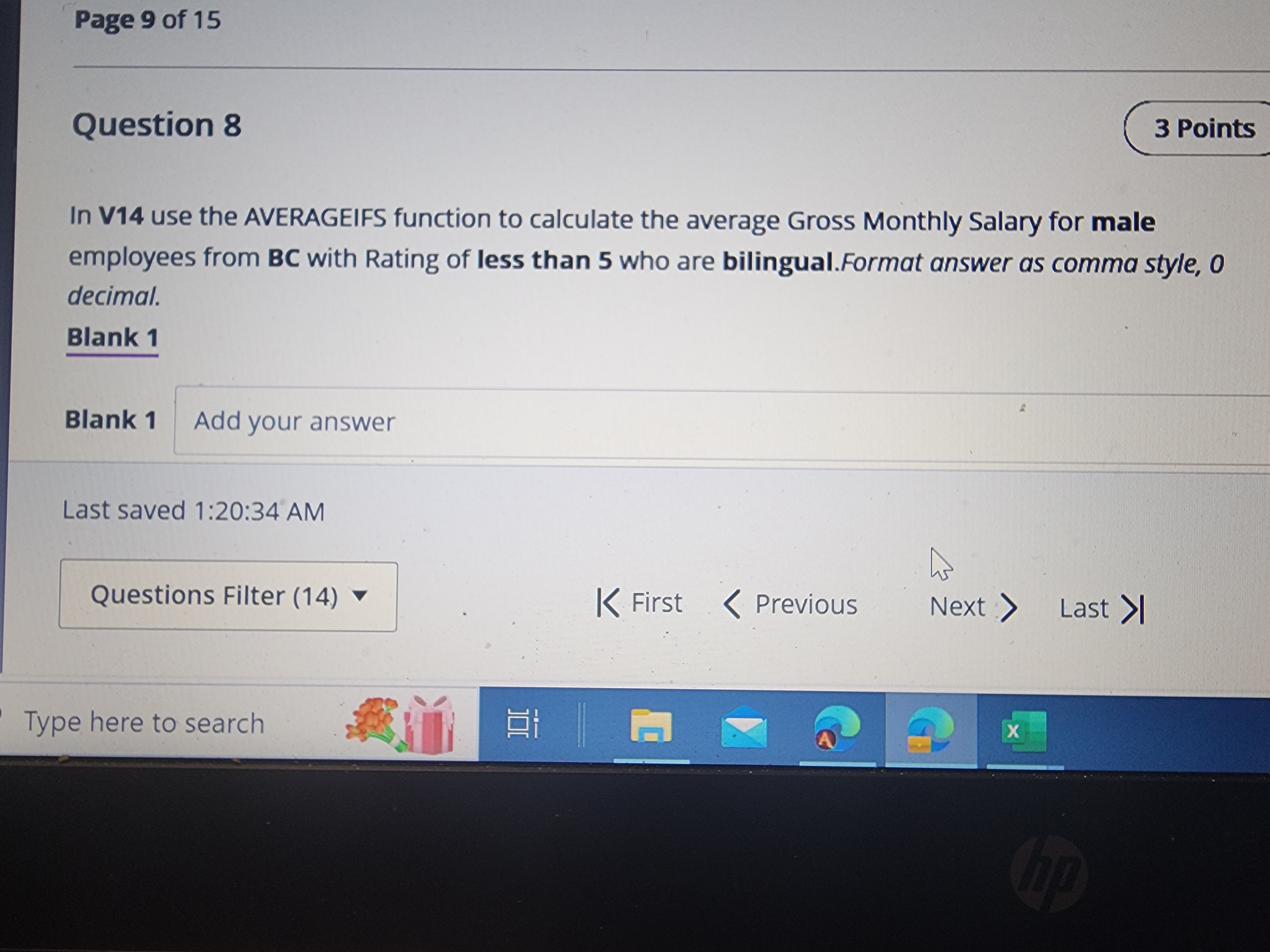 Solved Question 8In V14 ﻿use the AVERAGEIFS function to | Chegg.com