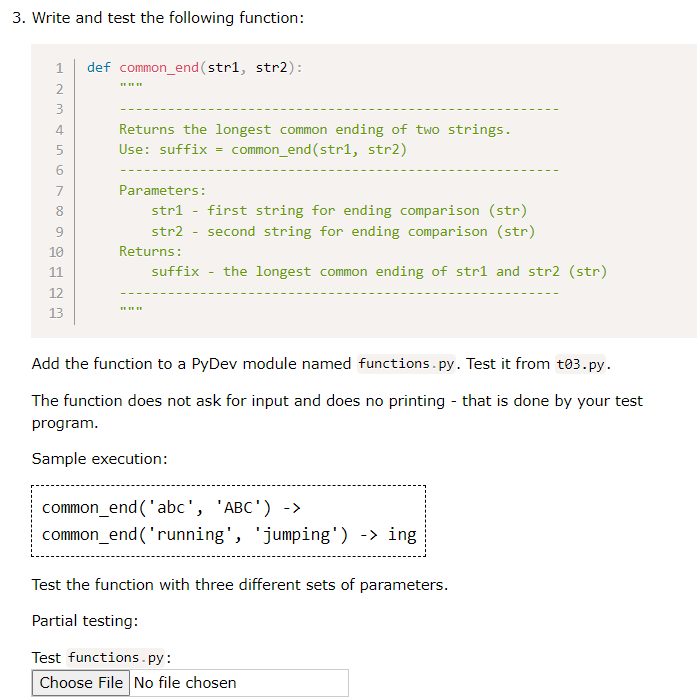 Solved def common_end(str1, str2): "n" Returns the longest | Chegg.com