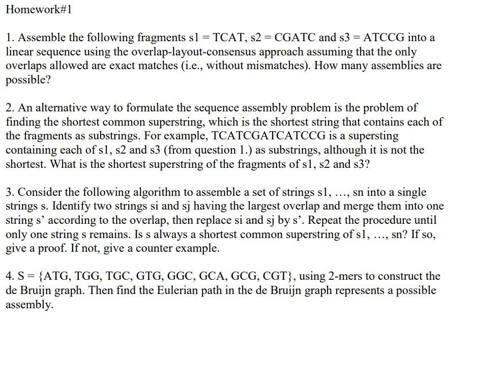 Solved Homework#1 1. Assemble the following fragments sl = | Chegg.com