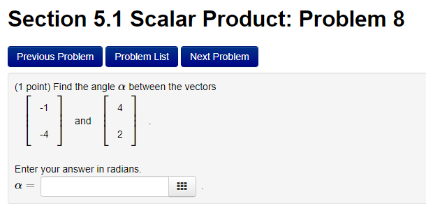 Solved Section 5.1 Scalar Product: Problem 8 Previous | Chegg.com