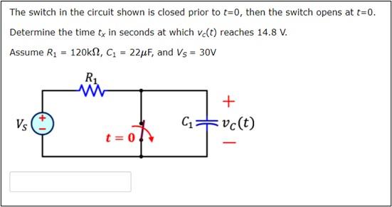 Solved The switch in the circuit shown is closed prior to | Chegg.com