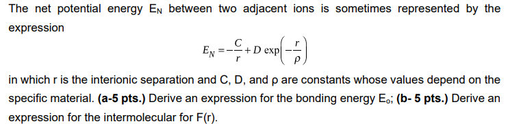 Solved The net potential energy En between two adjacent ions | Chegg.com