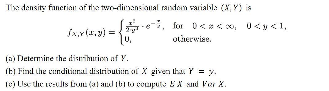 Solved The density function of the two-dimensional random | Chegg.com